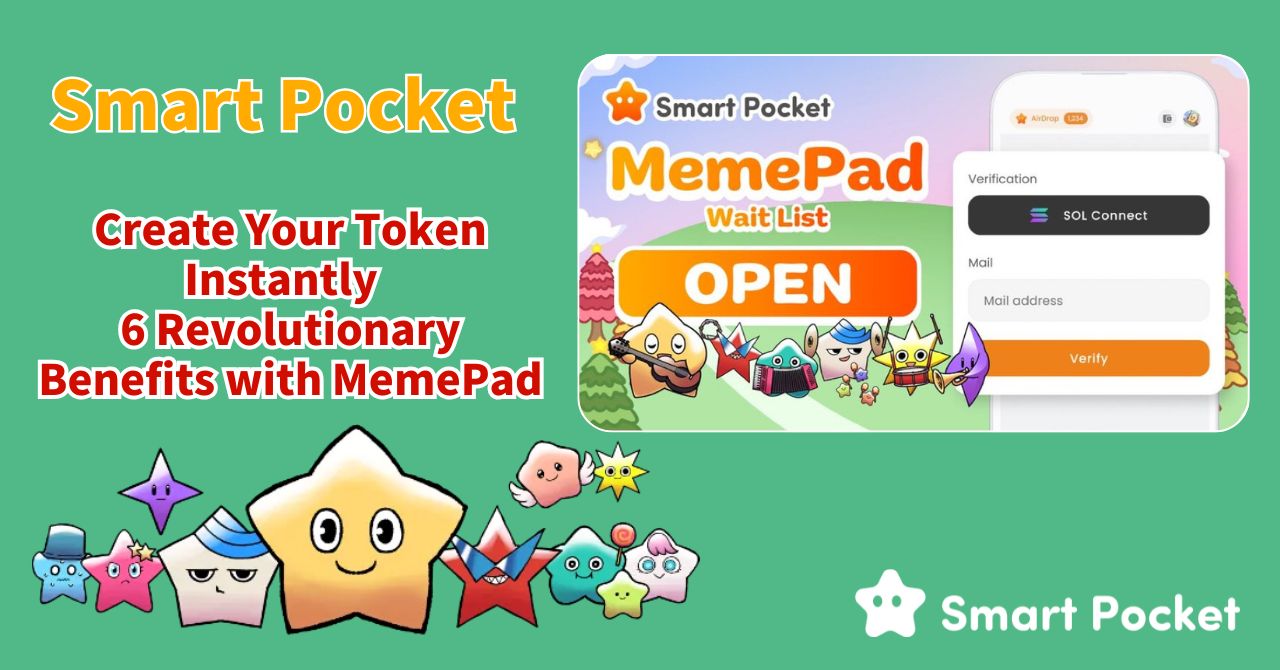 Create Your Own Token with Smart Pocket MemePad! Six Revolutionary ...